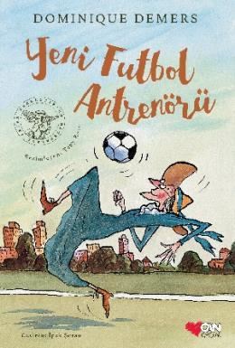 Dominique Demers Yeni Futbol Antrenörü.