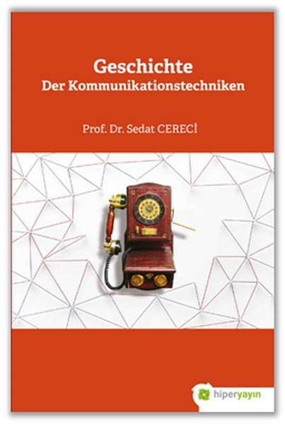 Geschichte Der Kommunikationstechniken Sedat Cereci.