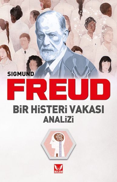 Bir Histeri Vakası Analizi Sigmund Freud.