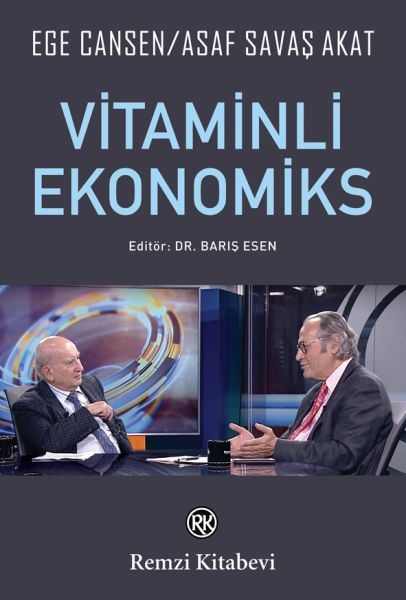 Vitaminli Ekonomiks Ege Cansen, Asaf Savaş Akat.