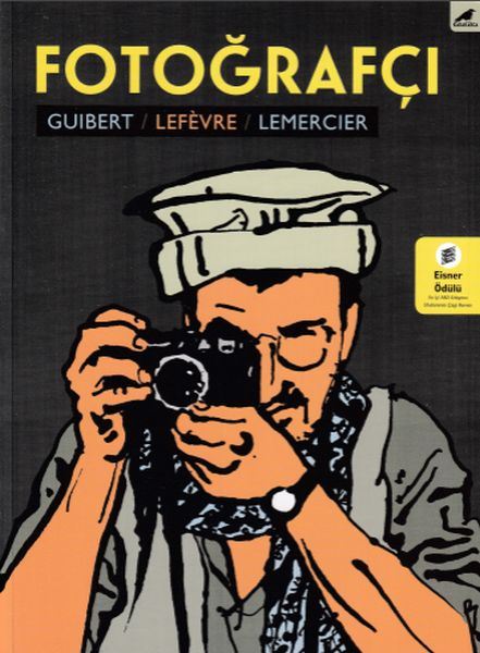 Fotoğrafçı Emmanuel Guibert , Didier Lefevre, Frederic Lemercier ...