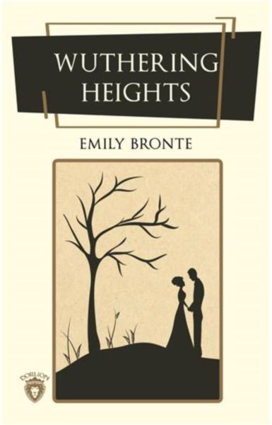Wuthering Heights Emily Bronte.