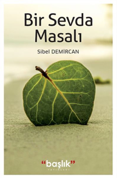 Bir Sevda Masalı Sibel Demircan.