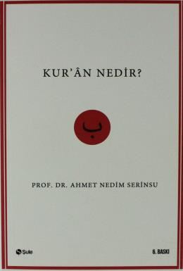 Ahmet Nedim Serinsu Kur an Nedir?.