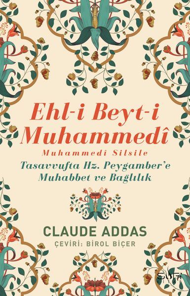 Ehli Beyti Muhammedi Muhammedi Silsile Claude Addas.