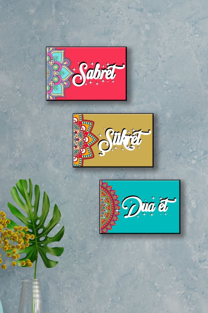 KEMSON UV Baskı Sabret Şükret Dua et 3'lü Set.