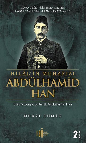 Hilal'in Muhafızı Abdülhamid Han Murat Duman.