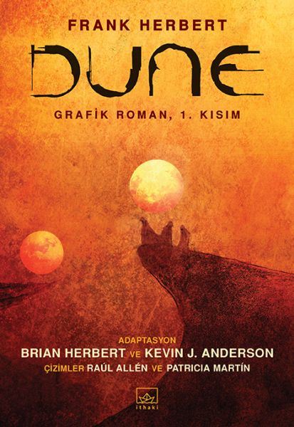 Dune - Grafik Roman: 1. Kısım Frank Herbert, Brian Herbert, Kevin J ...