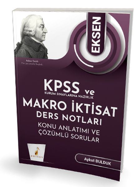 Pelikan KPSS A ve Kurum Sınavlarına Hazırlık Eksen Makro İktisat Ders ...