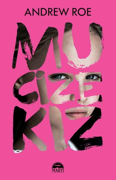 Mucize Kız Andrew Roe.