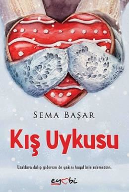 Sema Başar Kış Uykusu.