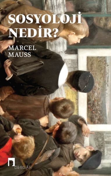 Sosyoloji Nedir? Marcel Mauss - Alkapida.com