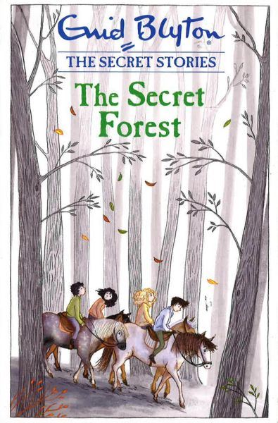 Blyton: Secret Stories- The Secret Forest.