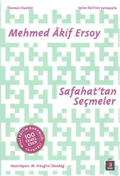 Safahat'tan Seçmeler Mehmet Akif Ersoy.