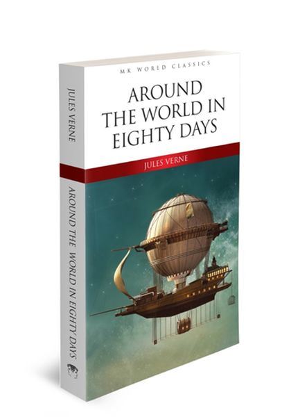 Around the World in Eighty Days - İngilizce Roman Jules Verne.