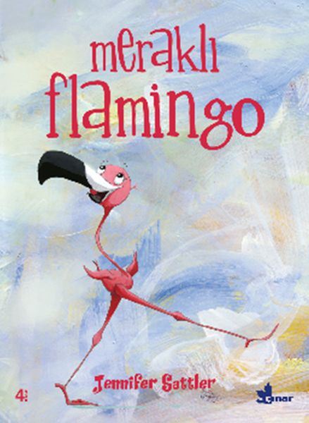 Meraklı Flamingo Jennifer Sattler.