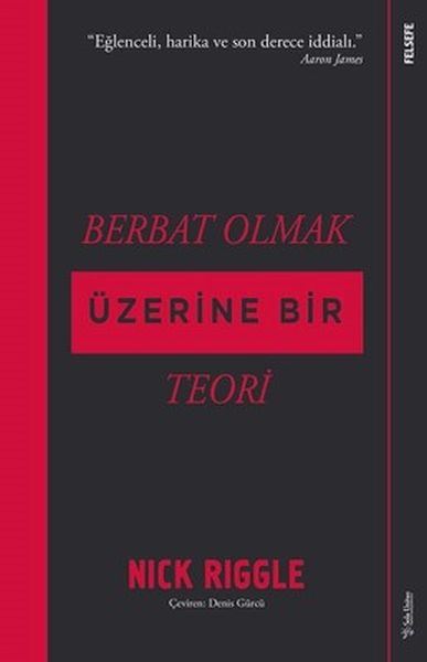 Berbat Olmak Üzerine Bir Teori Nick Riggle.