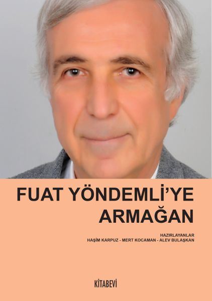 Fuat Yöndemli’ye Armağan Mert Kocaman.