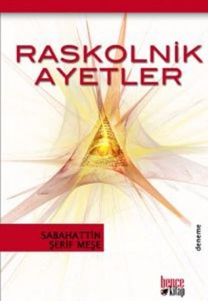 Raskolnik Ayetler Sabahattin Şerif Meşe.