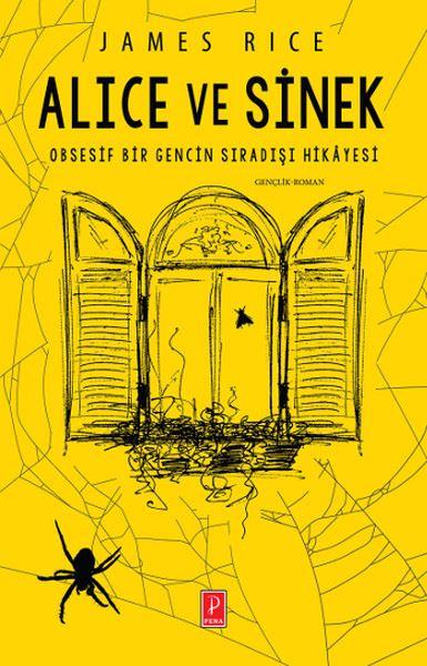 Alice ve Sinek James Rice.