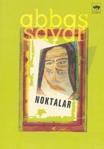 Abbas Sayar Noktalar.