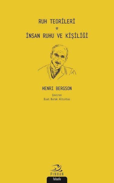 Ruh Teorileri - İnsan Ruhu ve Kişiliği Henri Bergson.