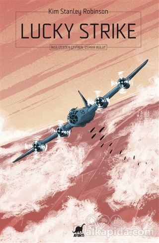 Lucky Strike Kim Stanley Robinson.