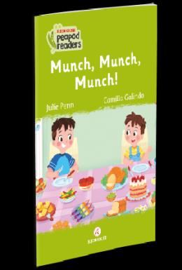 Julie Penn Munch Munch Munch.