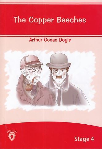 The Copper Beeches / Stage 4 Arthur Conan Doyle.