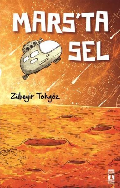 Mars'ta Sel Zübeyir Tokgöz.