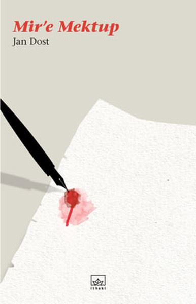 Mir'e Mektup Jan Dost.