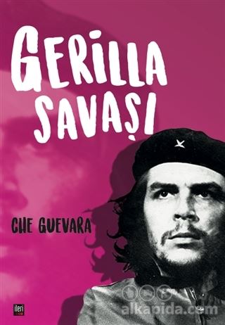 Gerilla Savaşı Ernesto Che Guevara.