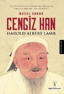 Harold Lamb Moğol Kurdu Cengiz Han.